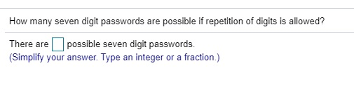 Solved How many seven digit passwords are possible if | Chegg.com