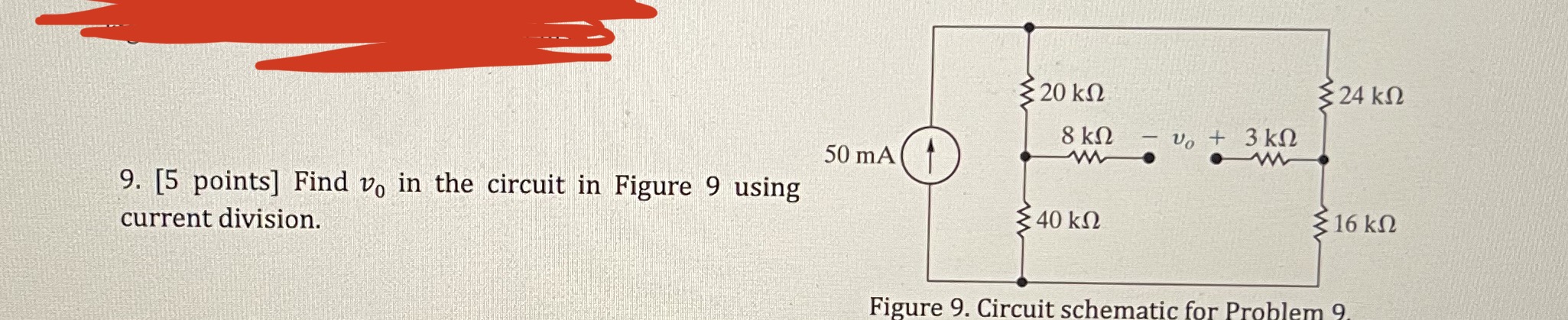 Solved [5 ﻿points] ﻿Find v0 ﻿in the circuit in Figure 9 | Chegg.com