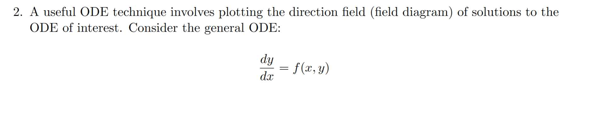 2 A Useful Ode Technique Involves Plotting The 