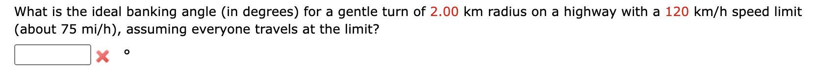 Solved What is the ideal banking angle (in degrees) for a | Chegg.com
