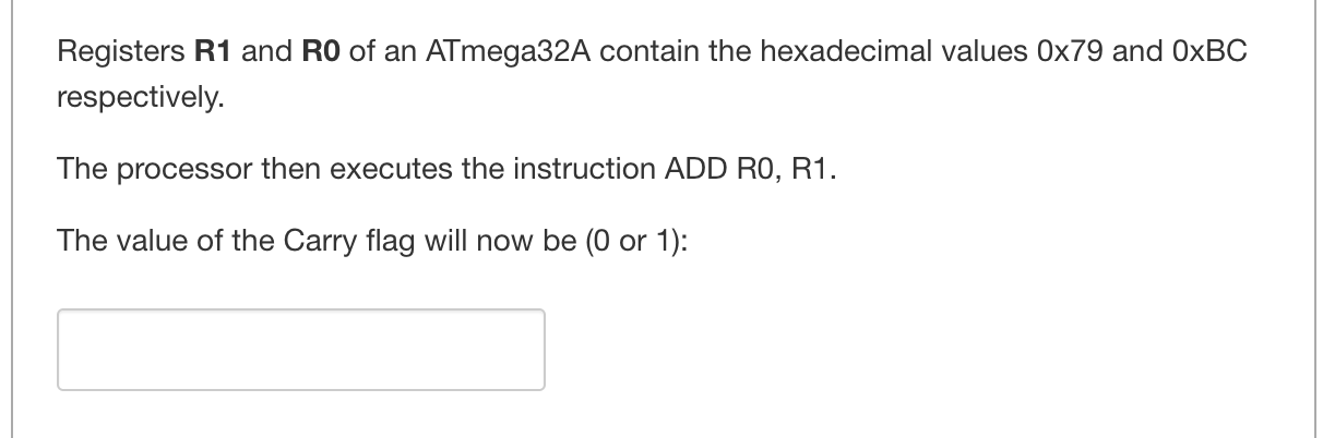 Solved Registers R1 and RO of an ATmega32A contain the | Chegg.com