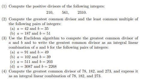 Solved (1) Compute the positive divisors of the following | Chegg.com