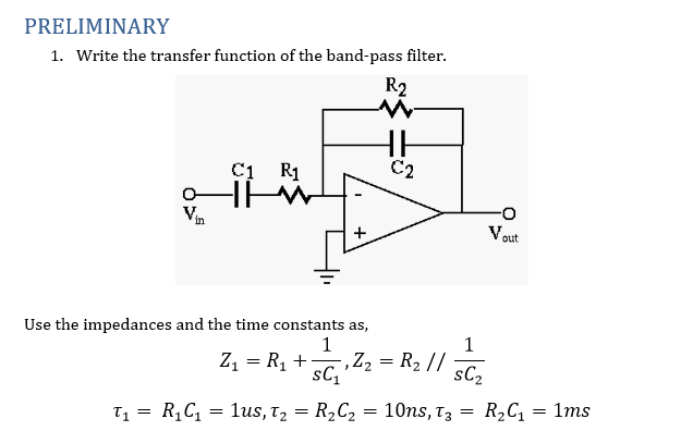 Solved PRELIMINARY 1. Write the transfer function of the | Chegg.com