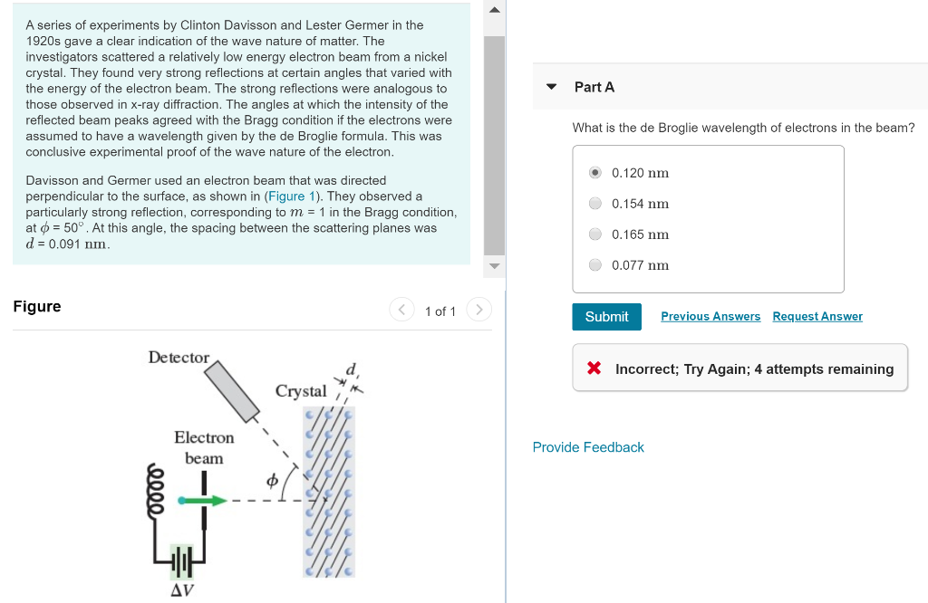 Solved A series of experiments by Clinton Davisson and | Chegg.com