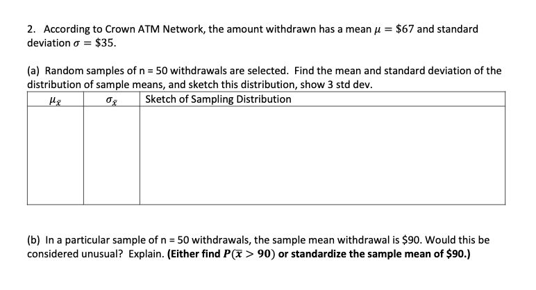 Solved 2. According to Crown ATM Network, the amount | Chegg.com