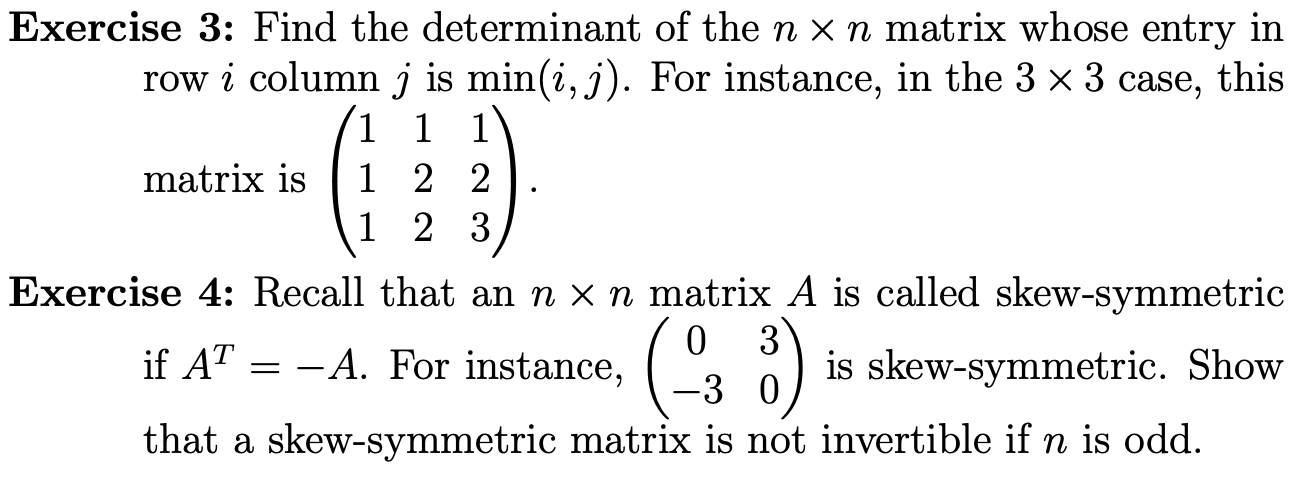 Solved Exercise 3: Find the determinant of the n×n matrix | Chegg.com