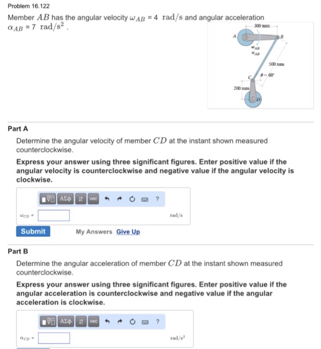 Solved Member AB has the angular velocity omega AB = 4 rad/s | Chegg.com