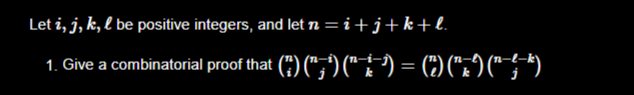 Solved Let i,j,k,ℓ be positive integers, and let n=i+j+k+ℓ. | Chegg.com