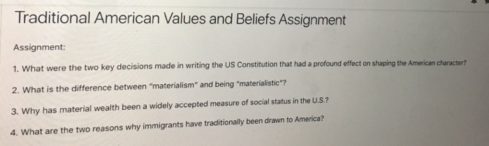 Traditional American Values and Beliefs Assignment | Chegg.com