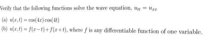 Solved Verify that the following functions solve the wave | Chegg.com