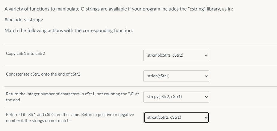Solved A Variety Of Functions To Manipulate C Strings Are 1763
