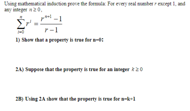 Solved Using mathematical induction prove the formula: For | Chegg.com