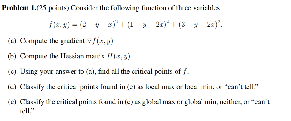 Solved Problem 1.(25 points) Consider the following function | Chegg.com