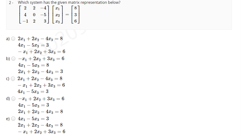 Solved 2 - Which system has the given matrix representation | Chegg.com