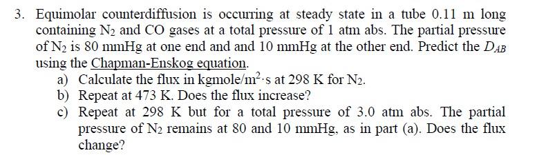 Solved 3. Equimolar counterdiffusion is occurring at steady | Chegg.com