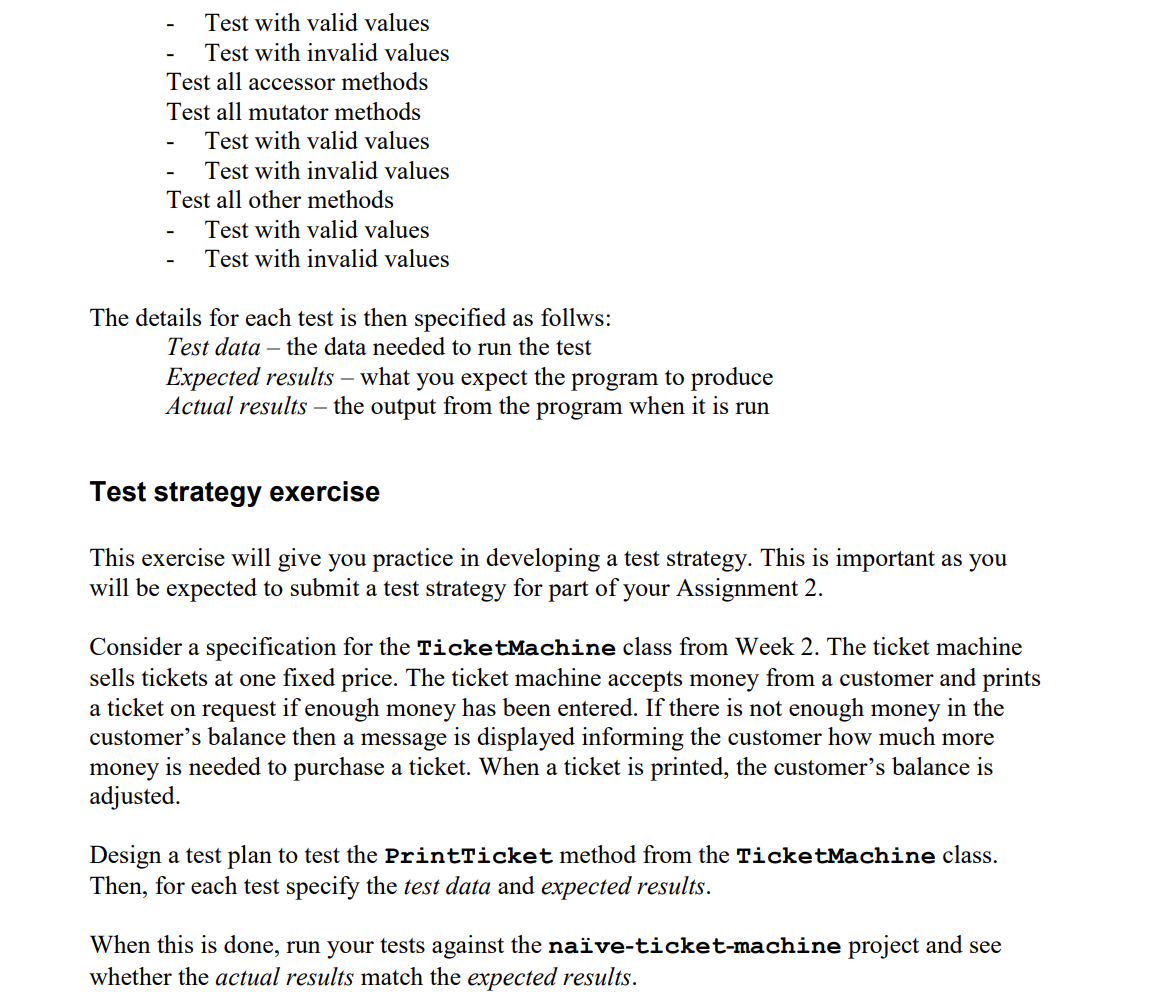 Test strategy outline The objective of any programmer | Chegg.com