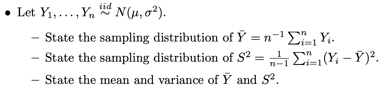 Solved - Let Y1,…,Yn∼iidN(μ,σ2). - State the sampling | Chegg.com