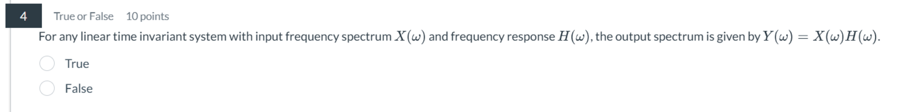 Solved 4 ﻿True or ﻿False 10 ﻿pointsFor any linear time | Chegg.com