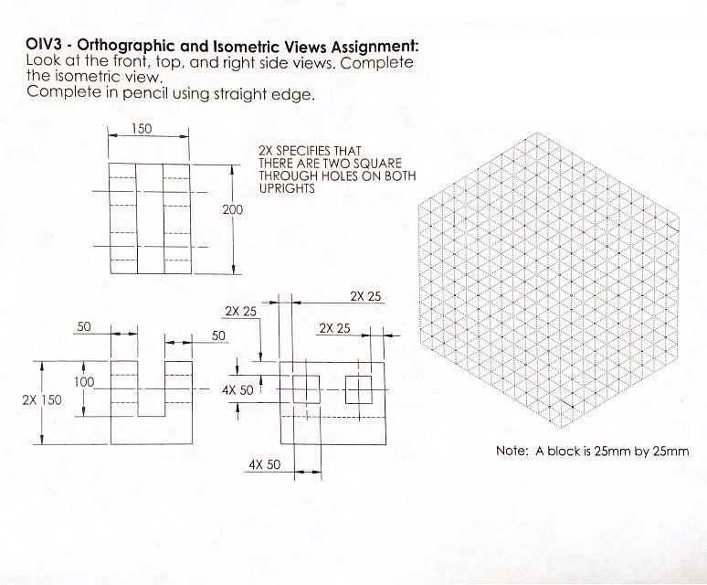 Solved OIV3 - Orthographic and Isometric Views Assignment: | Chegg.com
