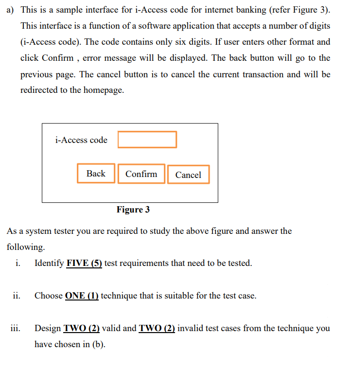 Solved a) This is a sample interface for i-Access code for | Chegg.com