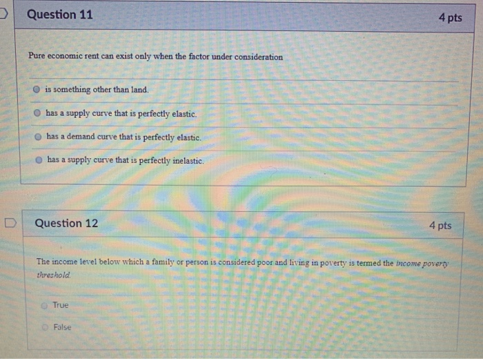 Solved DQuestion 11 4 pts Pure economic rent can exist only | Chegg.com