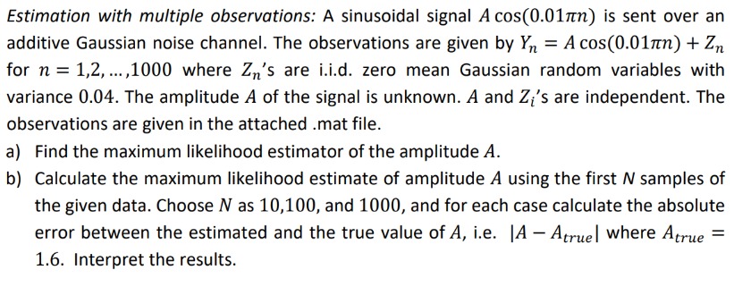 Solved by an EXPERT Estimation with multiple observations: A sinusoidal | Chegg.com