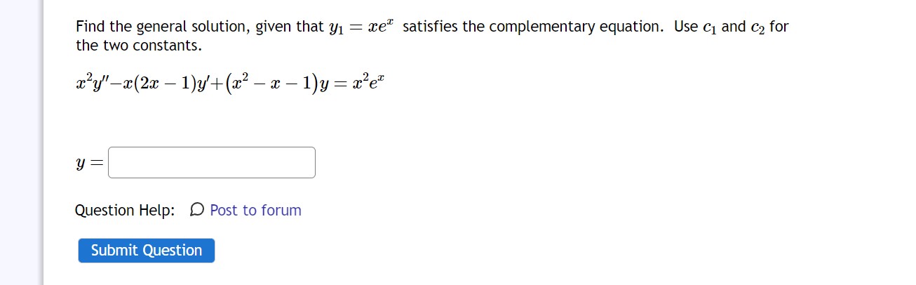 Find the general solution, given that y1=xe^x | Chegg.com