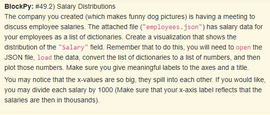 Solved BlockPy: #49.2) Salary Distributions The company you | Chegg.com