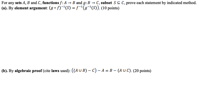 Solved For any sets A,B and C, functions f:A→B and g:B→C, | Chegg.com
