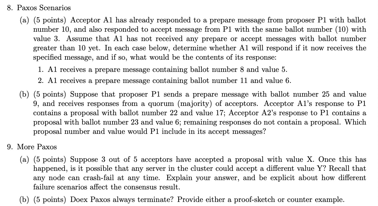 Solved 8. Paxos Scenarios (a) (5 points) Acceptor A1 has | Chegg.com