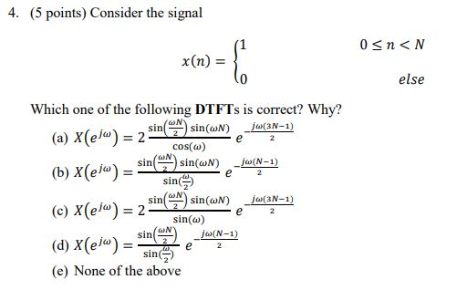 Solved 4. (5 points) Consider the signal 0 | Chegg.com