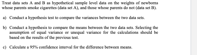 Solved Treat data sets A and B as hypothetical sample level | Chegg.com