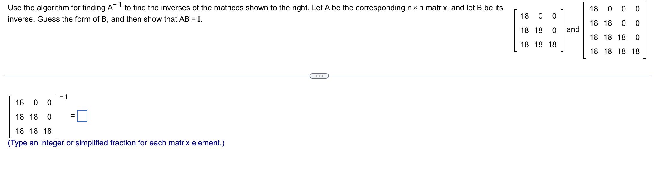 Solved Use the algorithm for finding A−1 to find the | Chegg.com