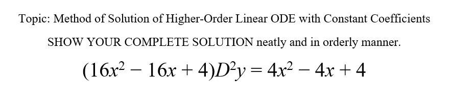 Solved Topic: Method of Solution of Higher-Order Linear ODE | Chegg.com