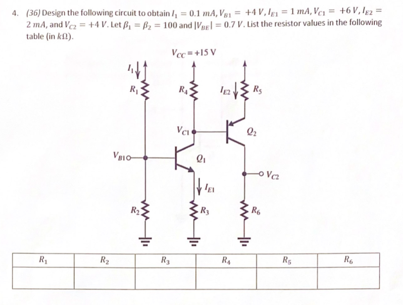 Solved 4. (36) Design the following circuit to obtain I1=0.1 | Chegg.com