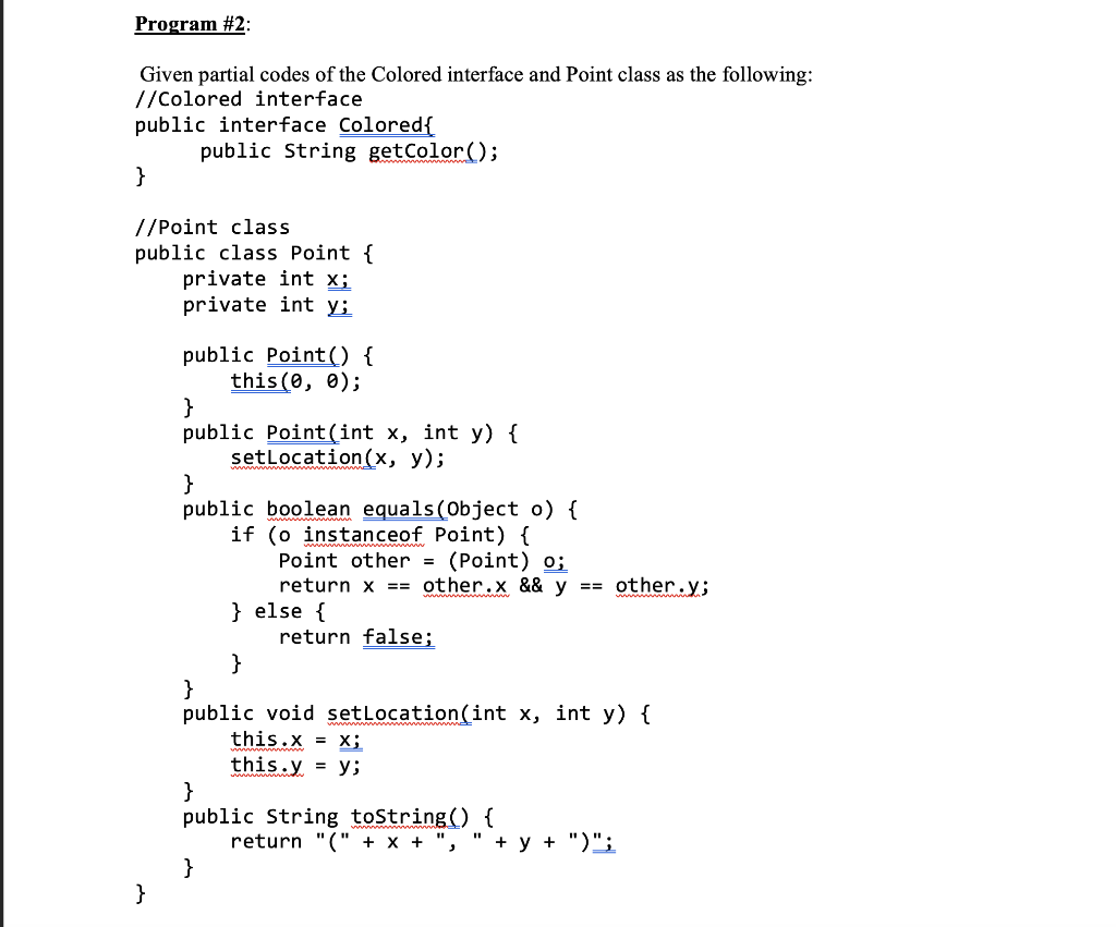 Solved Write ColoredPoint class so that implements the | Chegg.com