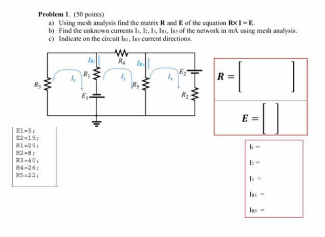 Solved Problem 1. (50 points) a) Using mesh analysis find | Chegg.com