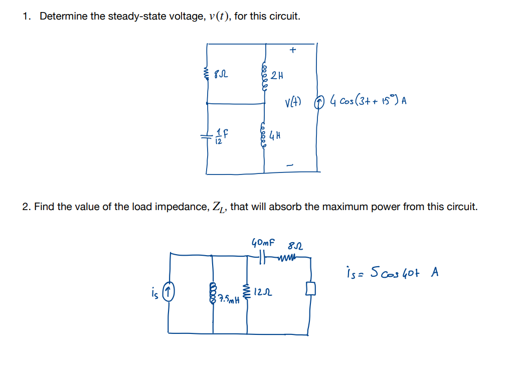 Solved 1. Determine the steady-state voltage, v(t), for this | Chegg.com