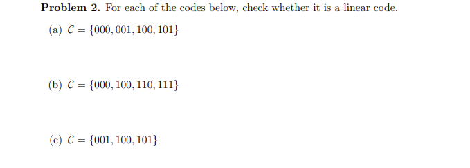 Solved Problem 2. For each of the codes below, check whether | Chegg.com
