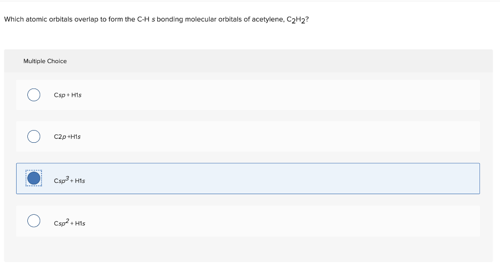 Solved Which Atomic Orbitals Overlap To Form The C H S