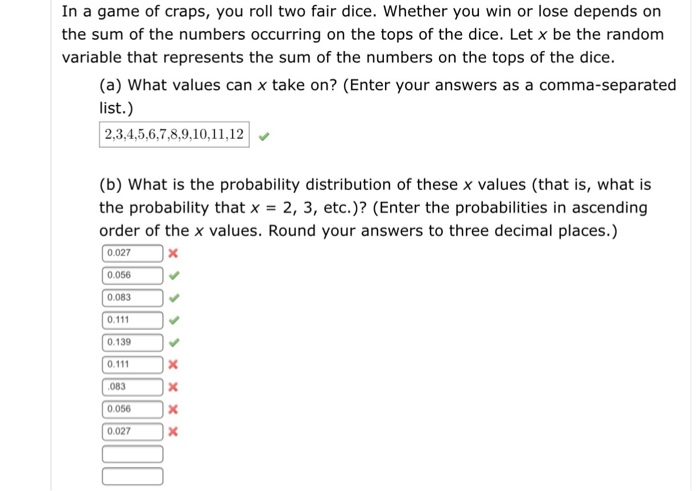 Solved In a game of craps, you roll two fair dice. Whether | Chegg.com