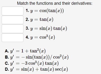 Solved Match the functions and their derivatives: 1. | Chegg.com