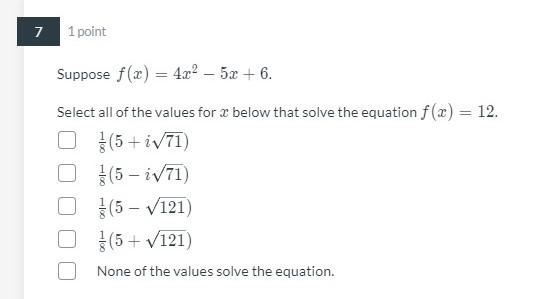 Solved 7 1 point Suppose f(x) = 4x2 - 5x + 6. Select all of | Chegg.com
