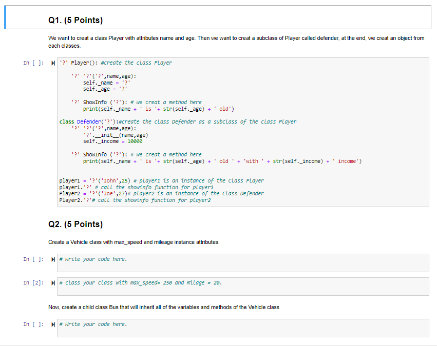 Solved Q1. (5 Points) We want to creat a class Player with | Chegg.com