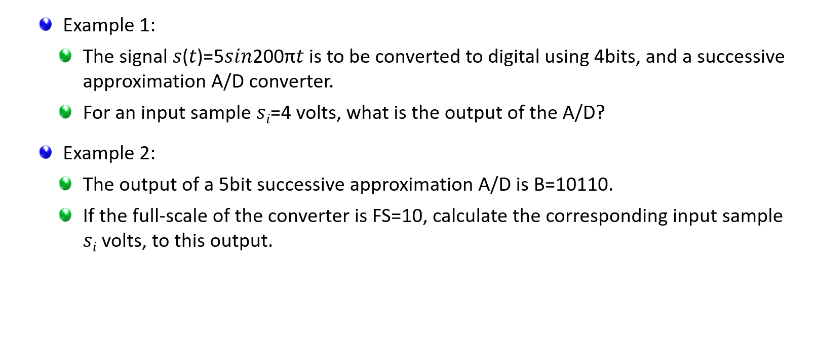 Example 1:The signal s(t)=5sin200πt ﻿is to be | Chegg.com
