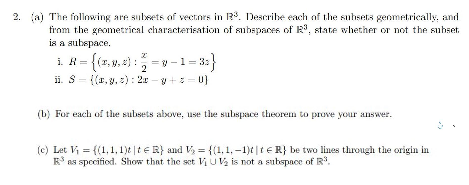 Solved 2. (a) The following are subsets of vectors in R3. | Chegg.com