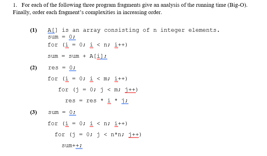 Solved 1. For each of the following three program fragments | Chegg.com