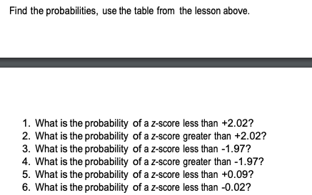 Solved Find the probabilities, use the table from the lesson | Chegg.com