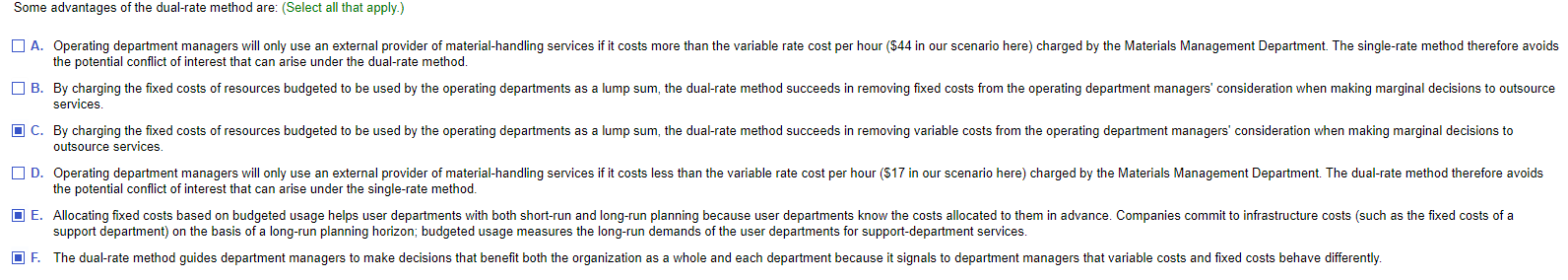 Solved Some advantages of the dual-rate method are: (Select | Chegg.com