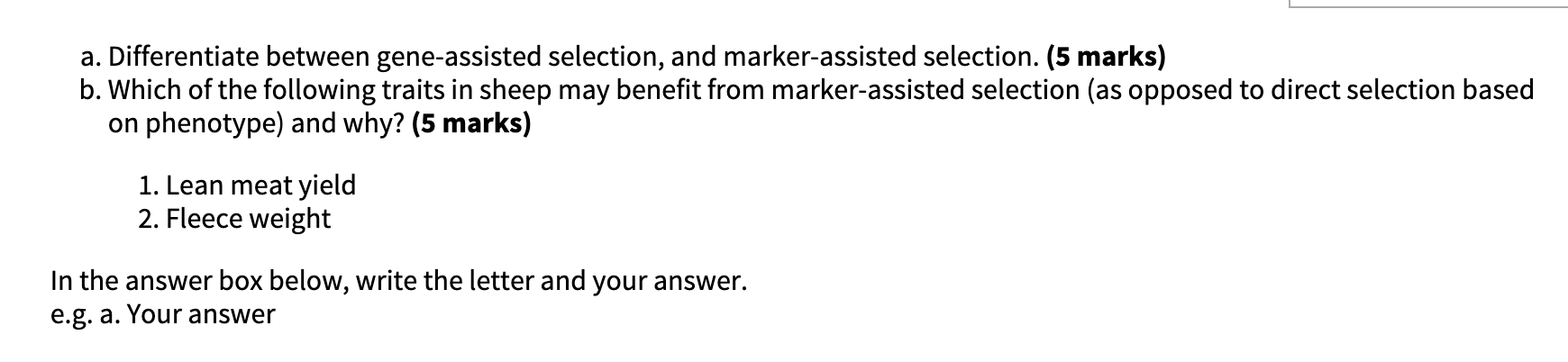 Solved a. Differentiate between gene-assisted selection, and | Chegg.com